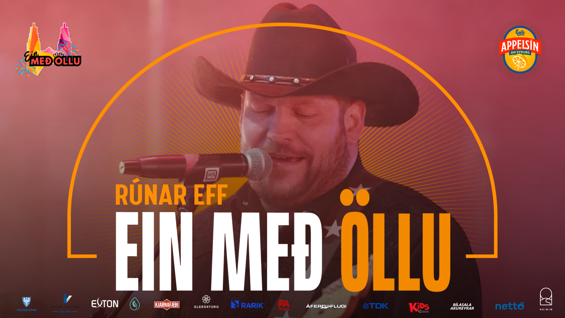 RÚNAR EFF Á EINNI MEÐ ÖLLU | Ein með öllu og Íslensku sumarleikarnir